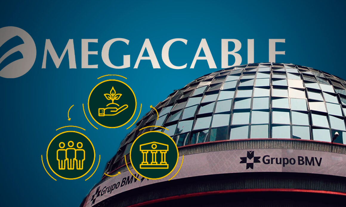 Megacable emitirá 8,000 mdp en bonos sustentables