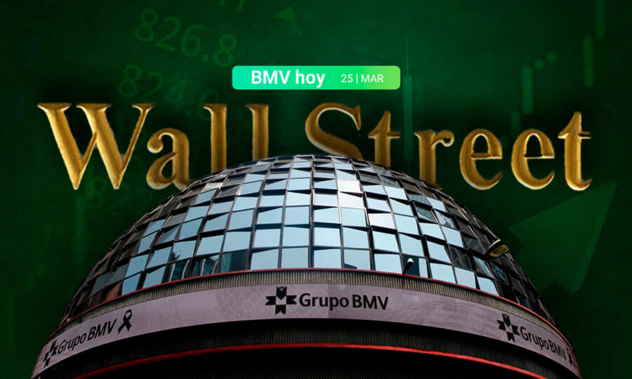 ¿Cómo operan la BMV y Wall Street este 25 de marzo de 2025?